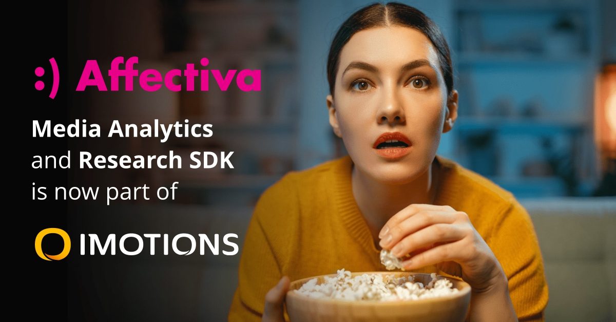iMotions to Fully Integrate Affectiva’s Media Analytics in Order to Establish Consolidated ...